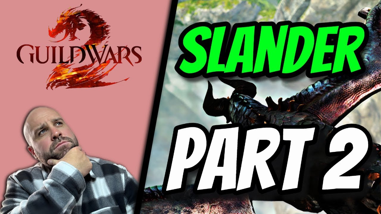 GUILD WARS 2 SLANDER // The Comments Section!