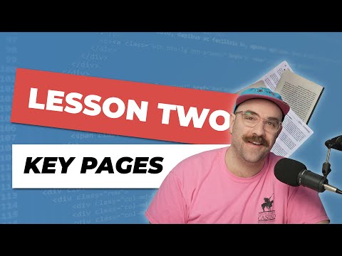 How to Build a Website in WordPress Lesson Two: Key Pages