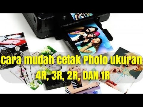 Begini Caranya Cetak Photo Ukuran 4R, 3R, 2R DAN 1R Sekaligus.
