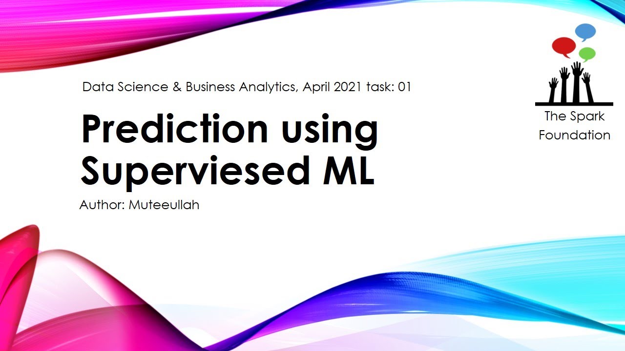 Task1: Prediction using Supervised ML | DSBA | TSF