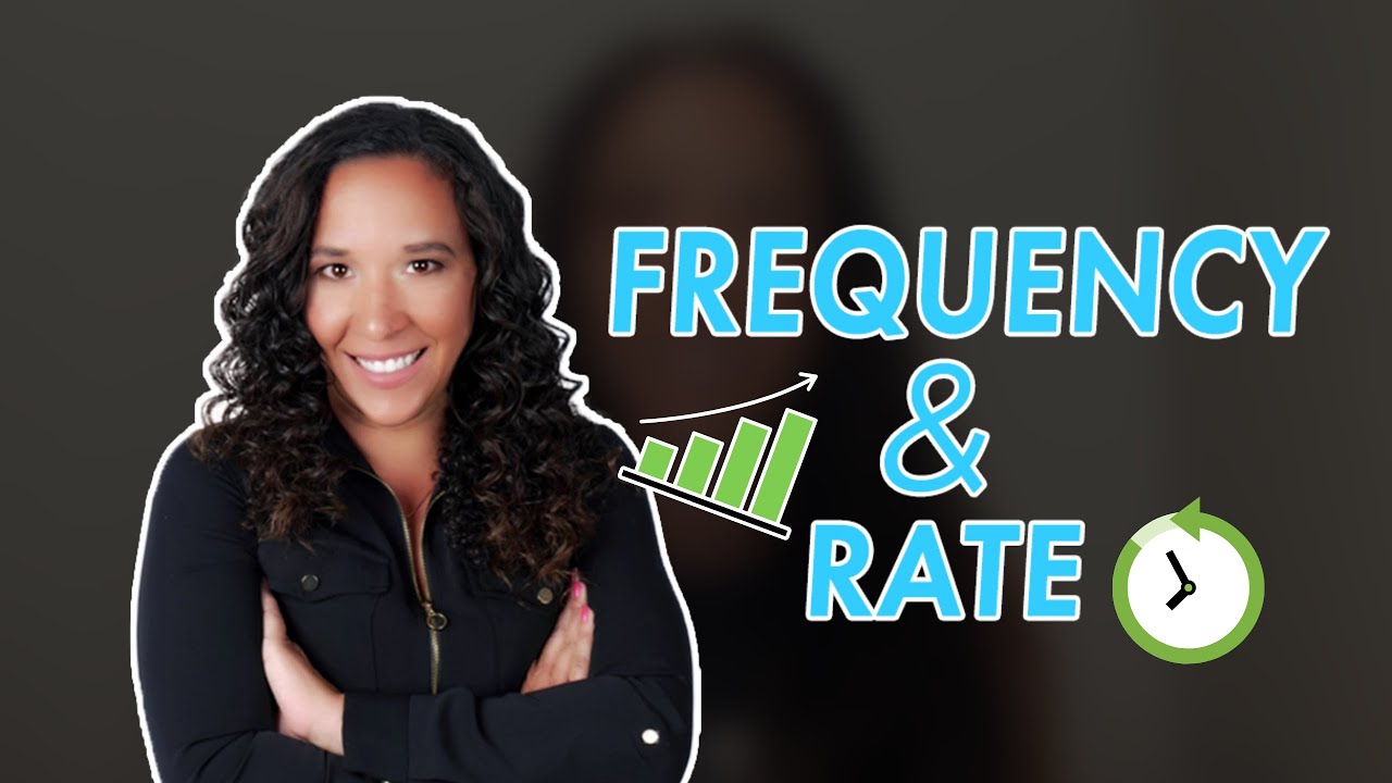 Frequency & Rate (BCBA EXAM PREP)