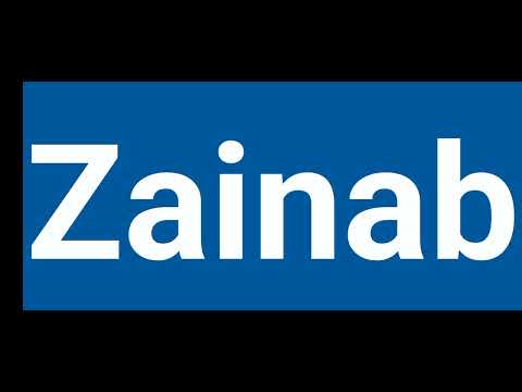 How To Pronounce zainab | Pronounce zainab | Pronunciation Of zainab