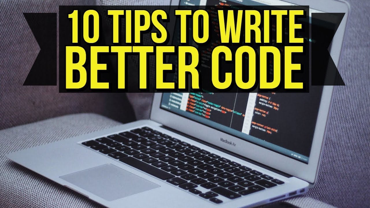 10 Tips for Clean Code | How to write clean programming code