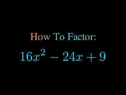 Factor 16x^2 - 24x + 9