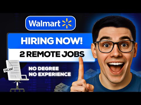 2 Remote Walmart Jobs Hiring Now | No Degree, No Experience Needed
