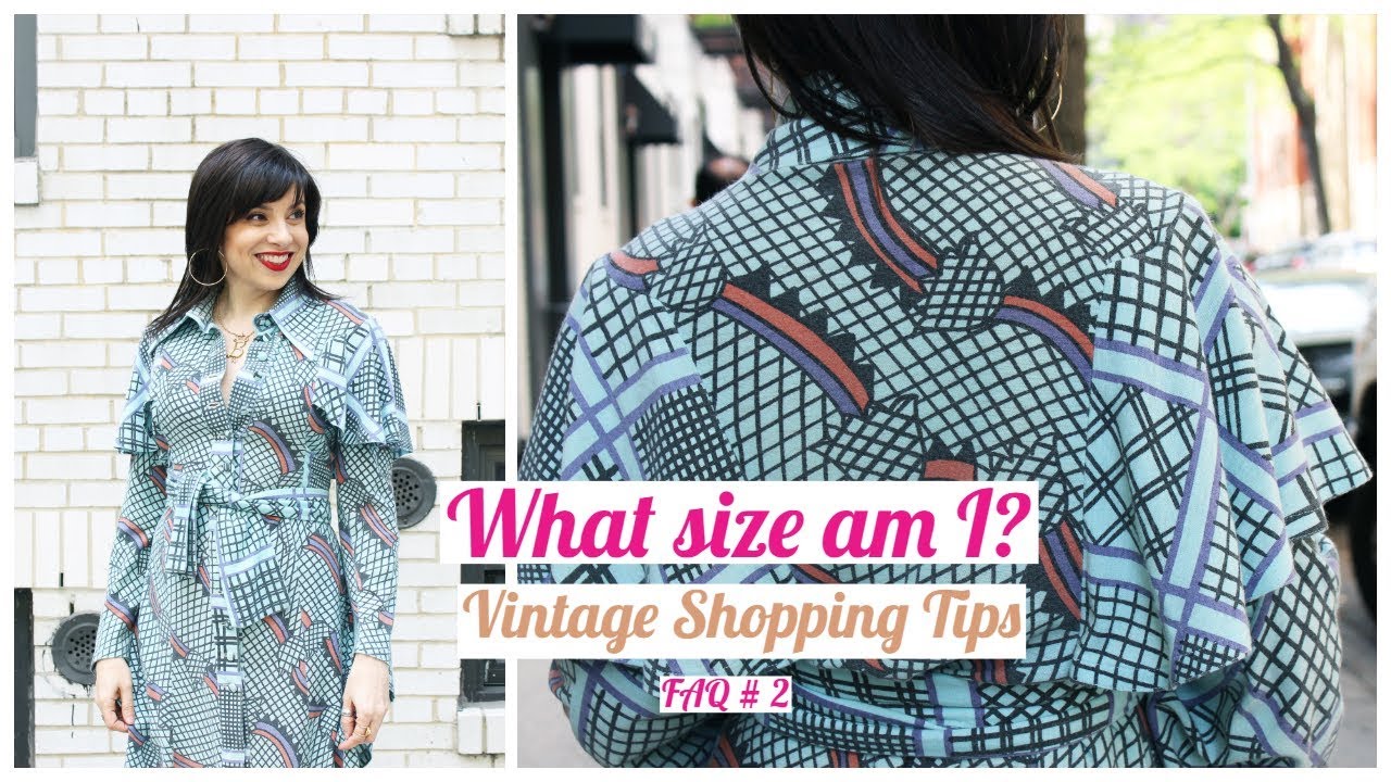 FAQ: How do I find my size? Vintage shopping tips, part 2
