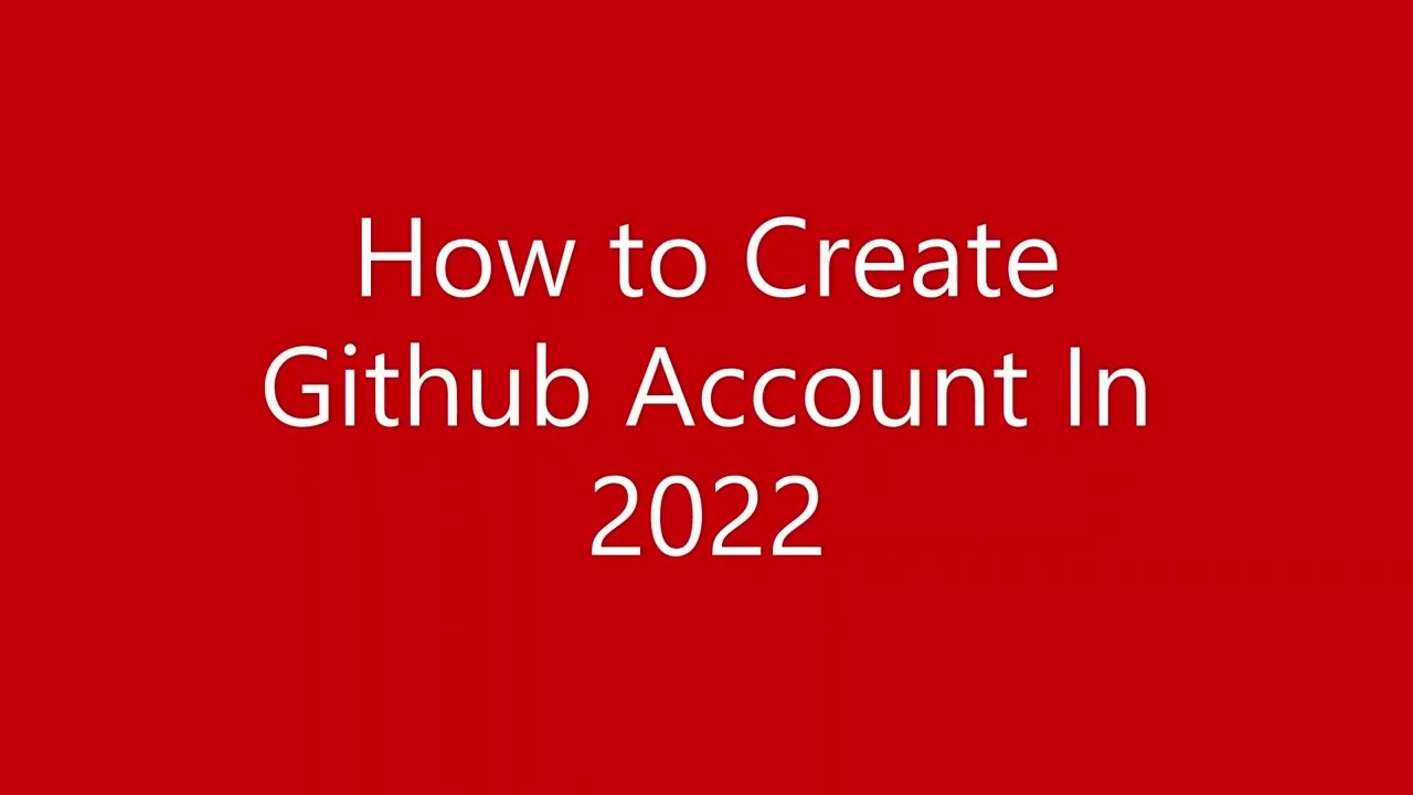 How to create github account in 2022