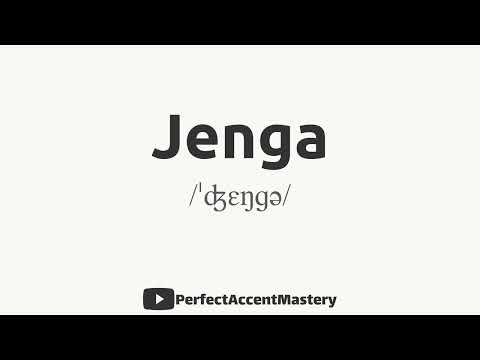 How to Pronounce JENGA | IPL | Definition | Perfect Accent Mastery