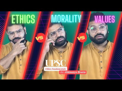 Ethics vs Morality vs Values? | by Abhimanyu Bisaria | UPSC