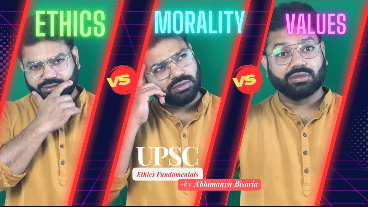 Ethics vs Morality vs Values? | by Abhimanyu Bisaria | UPSC