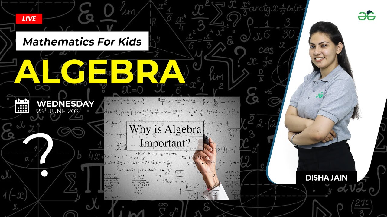 Mathematics for Kids : Algebra