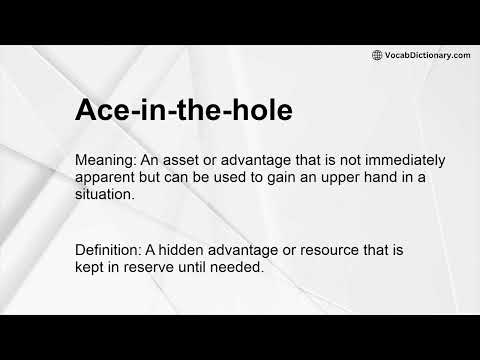 Ace-in-the-hole Meaning