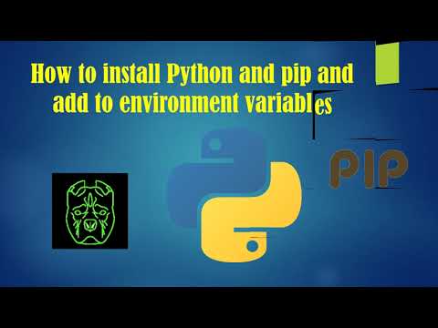 Python: How to install Python and pip and add to Windows Environment Variables