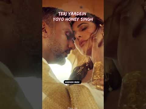 Teri Yaadein #yoyohoneysingh #honeysingh #trending #teriyaadein #girini #love #song #music #newsong