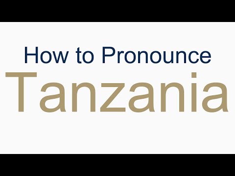 How to Pronounce Tanzania