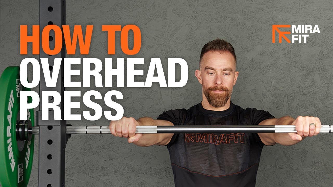 How to Overhead Press | Mirafit