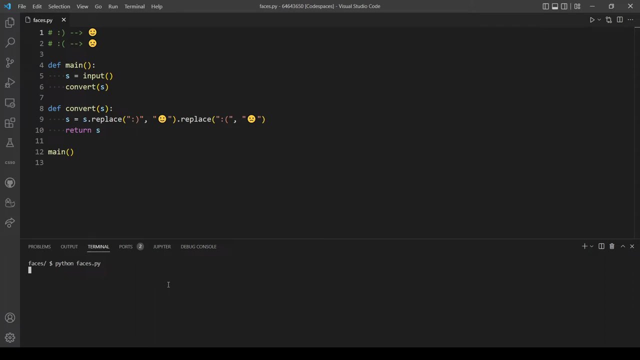 Making Faces -Problem Set 0 (CS50's Introduction to Programming with Python)