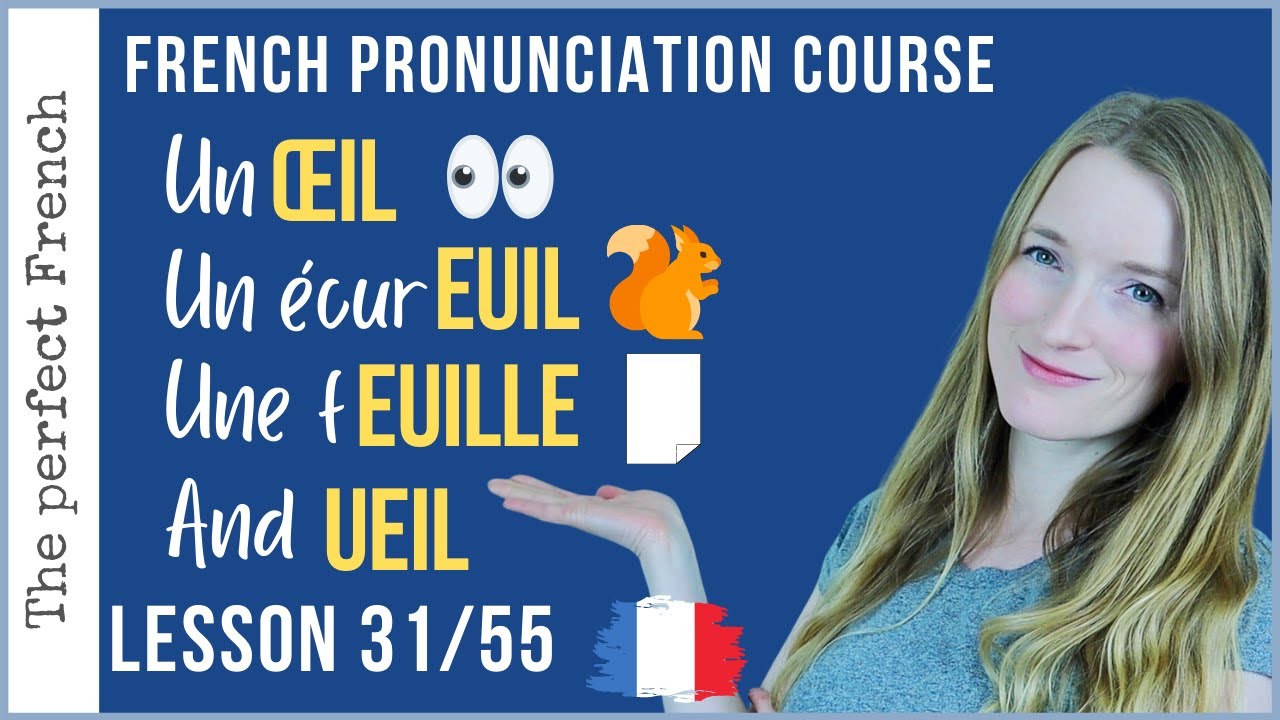 Complete French Pronunciation - French Online Language Courses | The ...