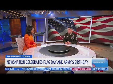 NewsNation celebrates Flag Day and Army's birthday | Morning in America