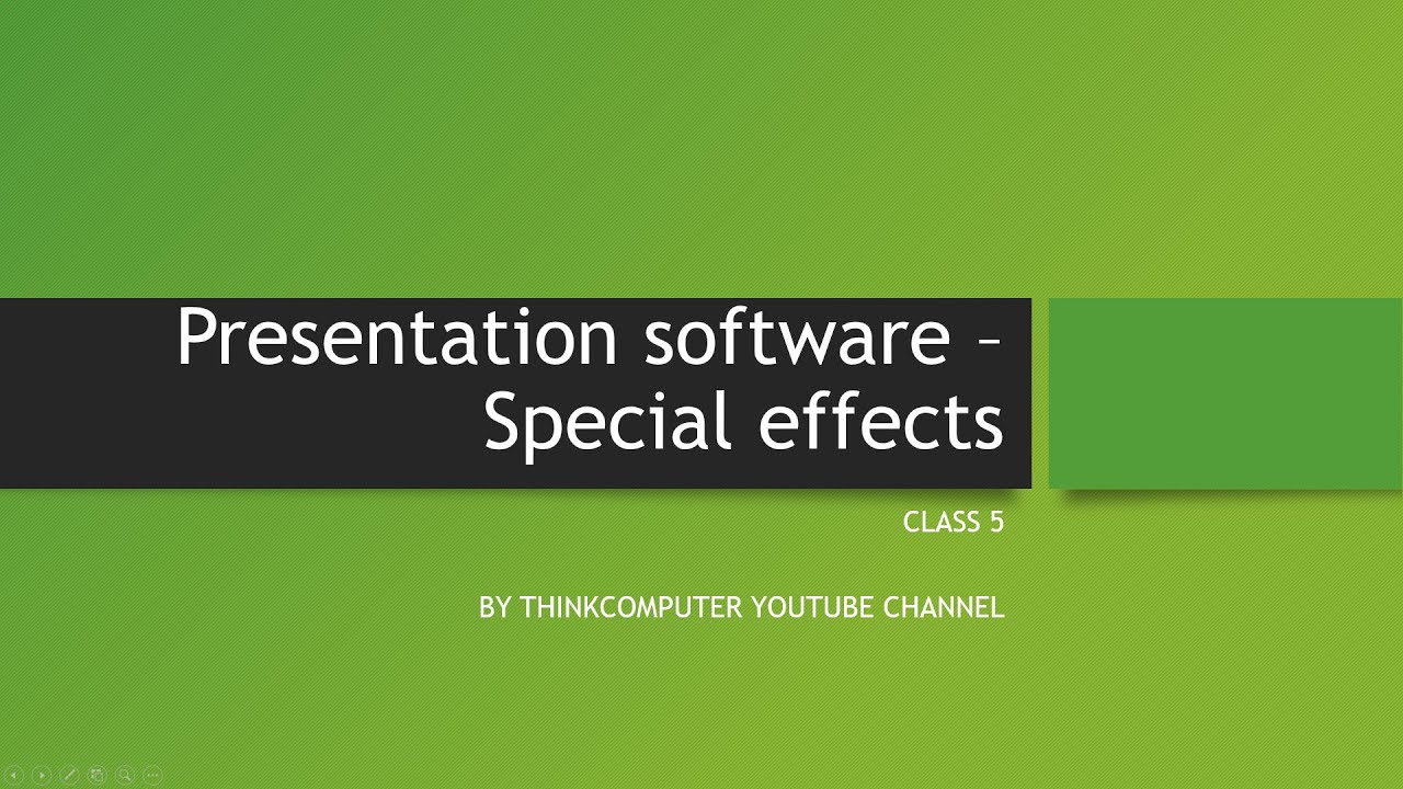 Presentation software - Special effects | Class 5 | ThinkComputer