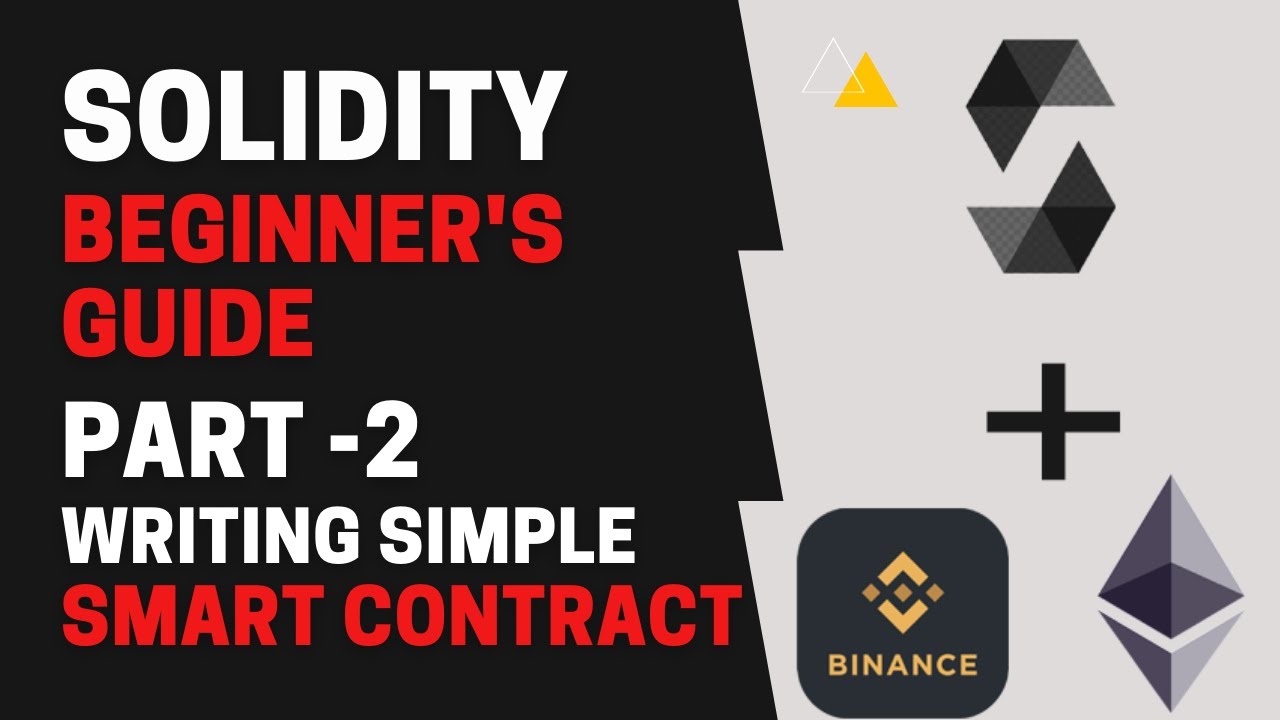 Solidity Tutorial - Part 2: Write and Deploy a Smart Contract on the blockchain in 2022