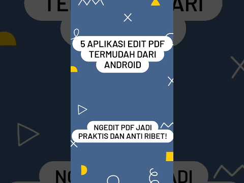 5 Aplikasi Edit PDF Termudah dari Android: Ngedit file pdf anti ribet! #shorts #dosenpenulis