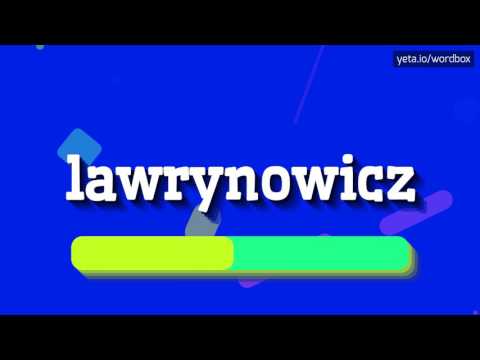 HOW TO PRONOUNCE LAWRYNOWICZ? #lawrynowicz