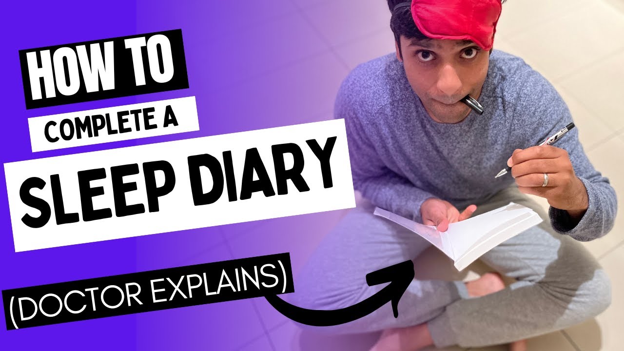 How to Complete a Sleep Diary