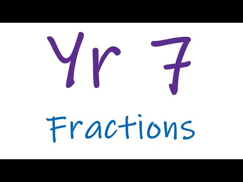Year 7 Fractions