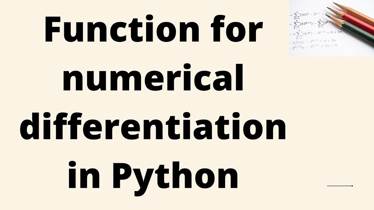 Function for Numerical Differentiation in Python | Machine Learning | Data Science