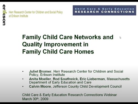 Family Child Care Networks and Quality Improvement in Family Child Care Homes
