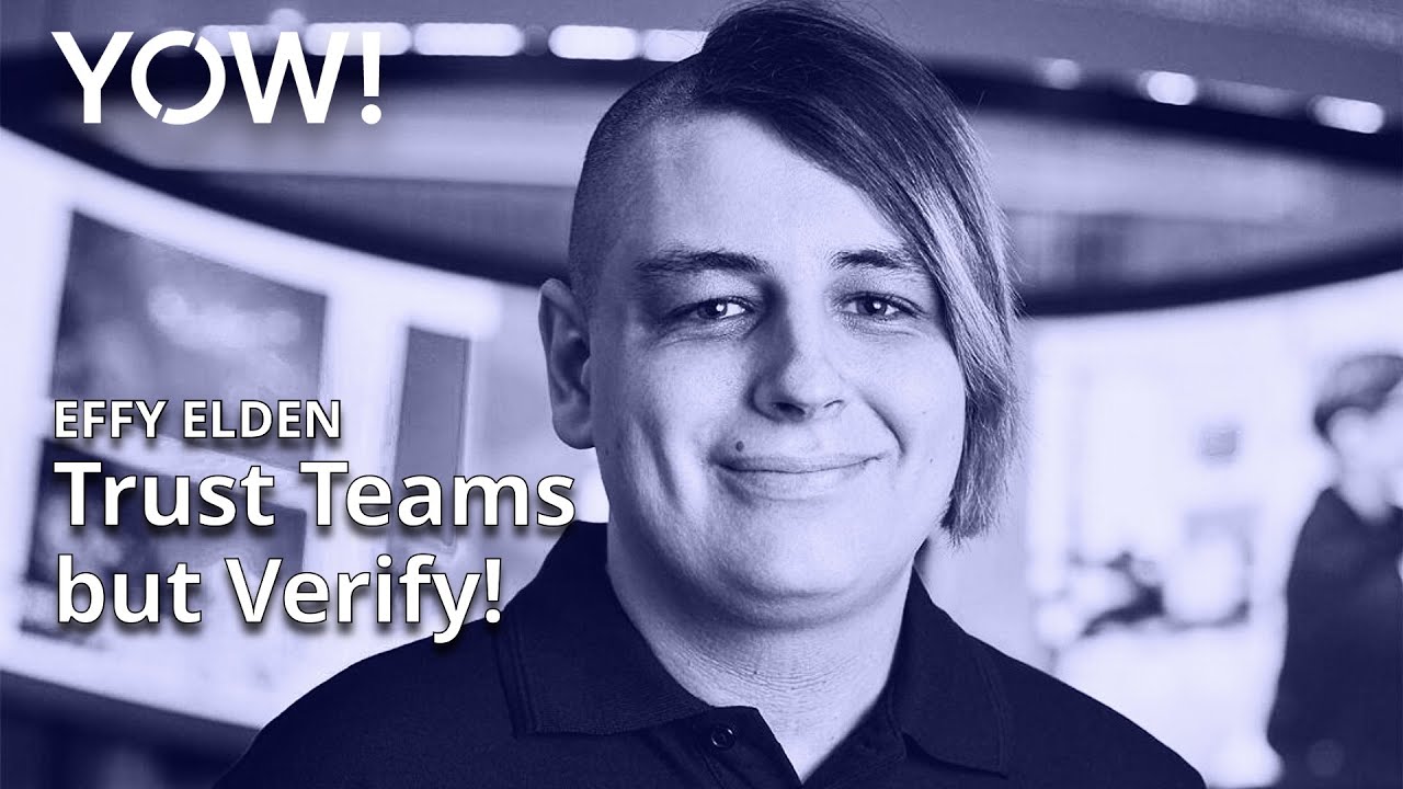 Trust Teams but Verify: Compliance as Code Done Right • Effy Elden • YOW! 2021