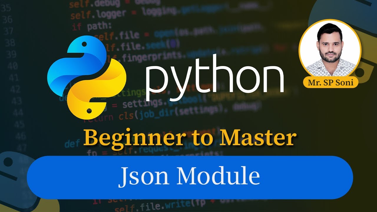Ep-28, Json Module in Python