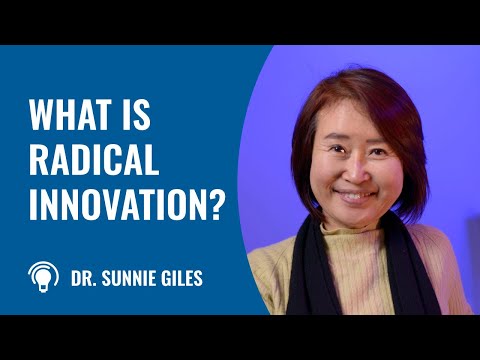 Fostering Innovation - What is Radical Innovation?