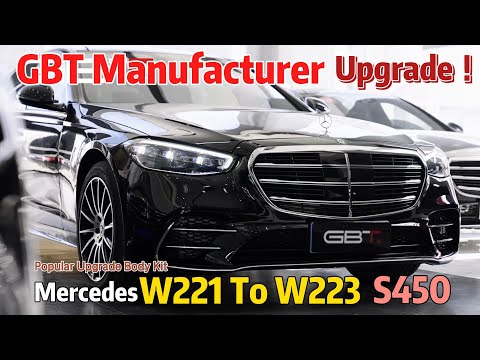 GBT Popular Mercedes S w221 To W223 S450 Upgrade Body Kit