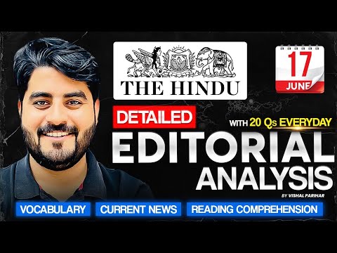 17 June 2025 | The Hindu Editorial Analysis | Editorial by Vishal sir | Bank, SSC, UPSC