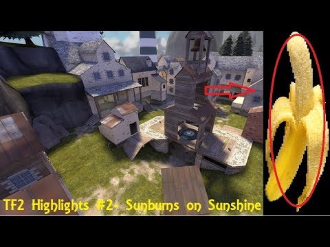Steam Community :: Video :: TF2 Highlights #2- Sunburns on Sunshine