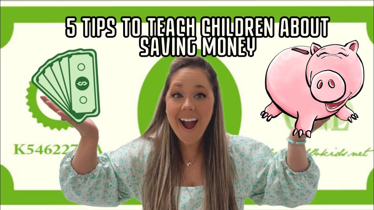 5 Tips on how to teach children about saving money
