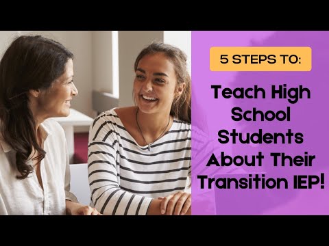 5 Steps to Teach High School Students About Their Transition IEP and Increase Student Engagement