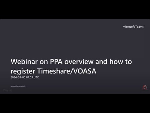 Webinar on PPA overview and how to register Timeshare VOASA 20240905