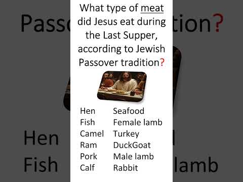 What Meat Did Jesus Eat at the Last Supper? 🐑 Passover Lamb, Jewish Tradition, Bible History, Easter