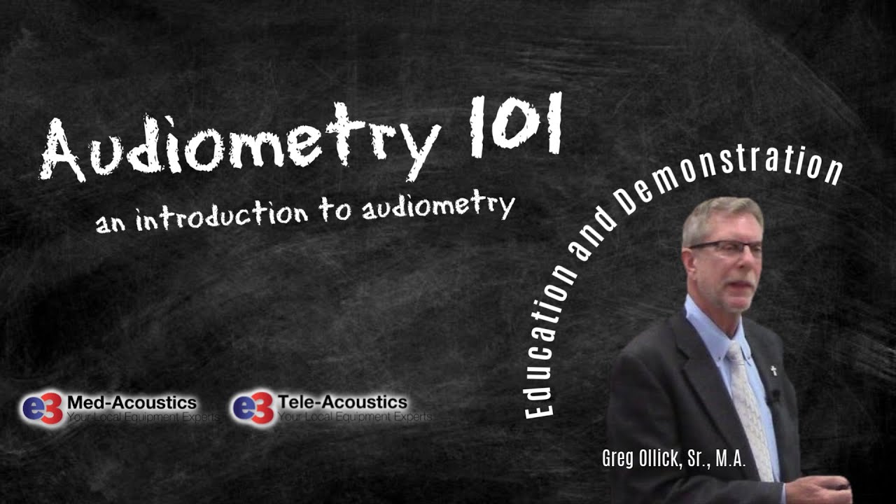 Audiometry 101