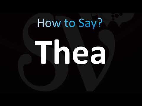 How to Pronounce Thea (Correctly!)