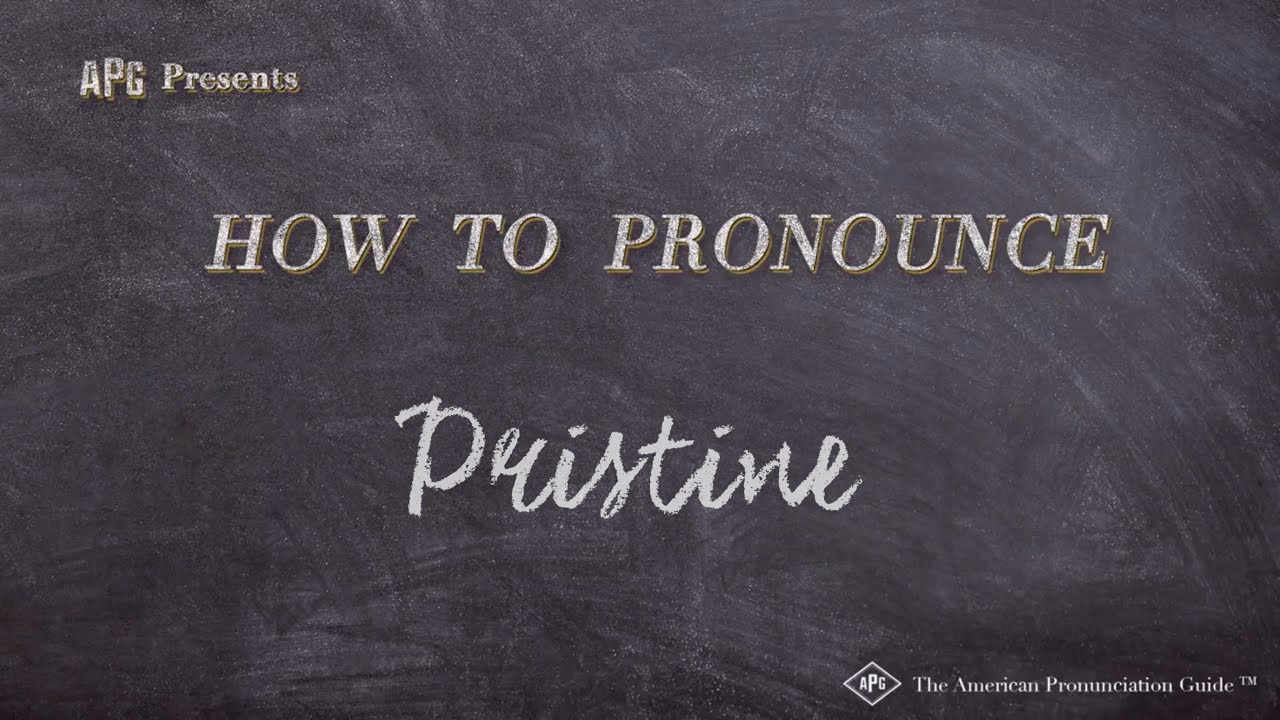 How to Pronounce Pristine (Real Life Examples!)