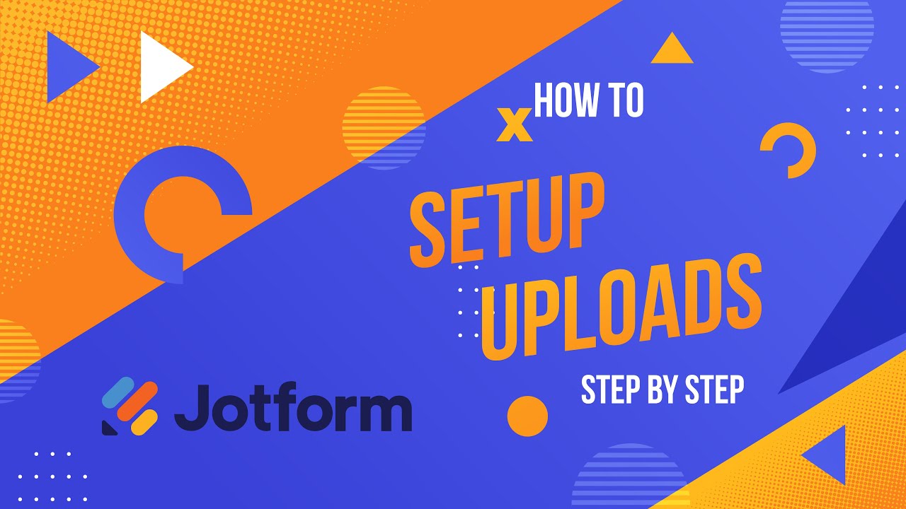 How to create file upload forms on Jotform – Step-by-Step Tutorial!