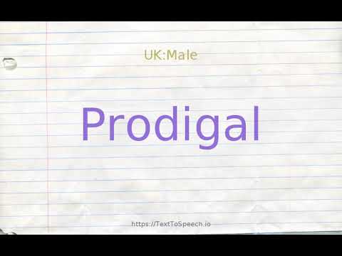 How to pronounce prodigal