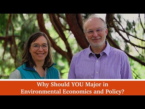 Why Should YOU Major in Environmental and Economics Policy?