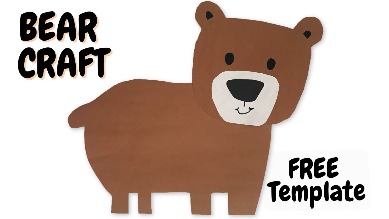 Bear Craft (Free Template)