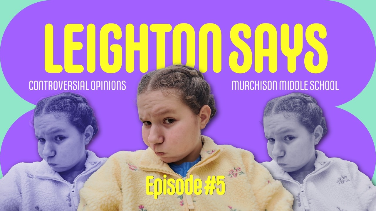 Leighton Says -  Episode 05 - What are students controversial opinions?