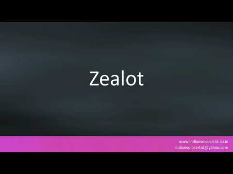 How to pronounce "Zealot".